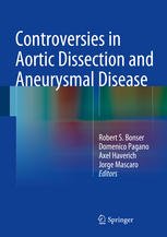 Controversies in Aortic Dissection and Aneurysmal Disease - Books ...