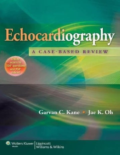 Echocardiography: A Case-Based Review