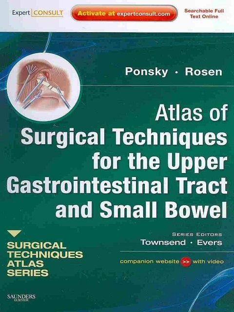 Atlas of Surgical Techniques for the Upper GI Tract and Small Bowe